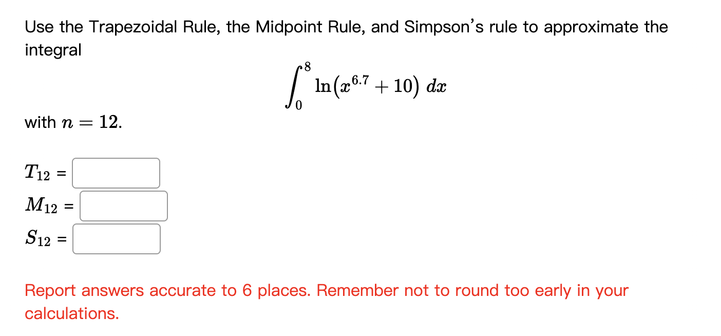 Solved Use the Trapezoidal Rule, the Midpoint Rule, and | Chegg.com