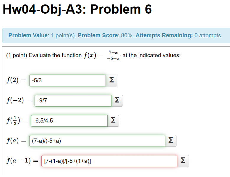 Solved (1 point) Evaluate the function f(x)=−5+x7−x at the | Chegg.com
