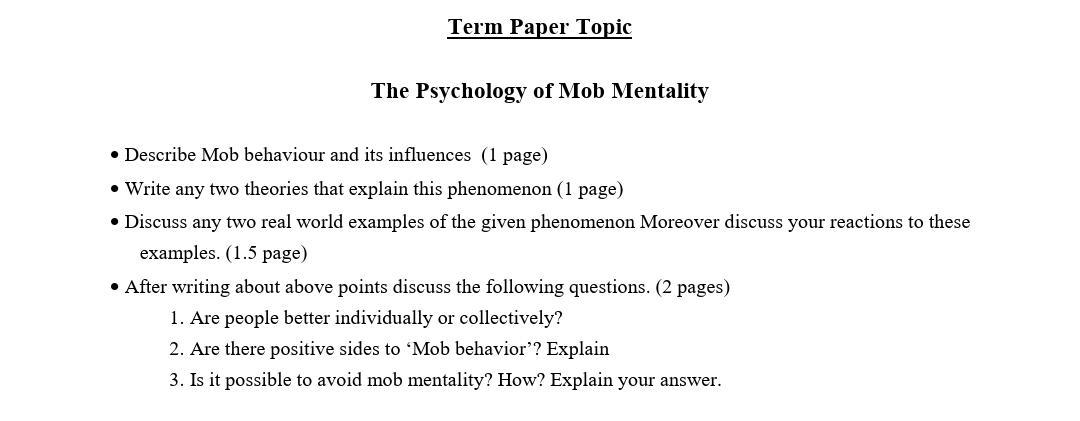 Solved Term Paper Topic The Psychology of Mob Mentality • | Chegg.com