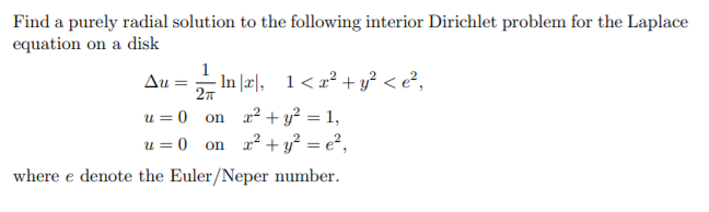 Find a purely radial solution to the following | Chegg.com