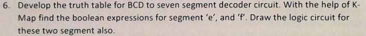 Solved Develop the truth table for BCD to seven segment | Chegg.com