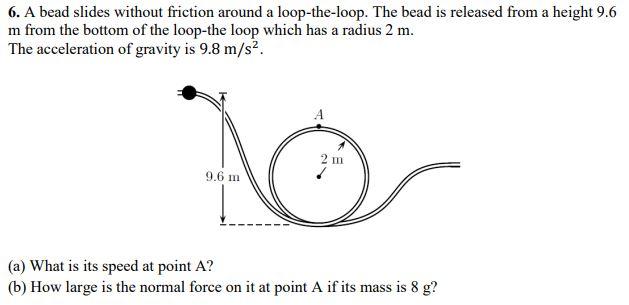 Solved 6. A bead slides without friction around a | Chegg.com