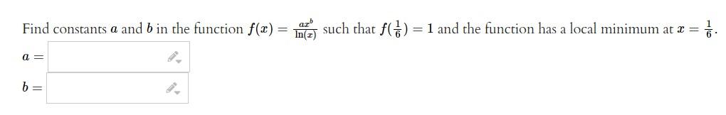 Solved Find constants a and b in the function f(x)=ln(x)axb | Chegg.com
