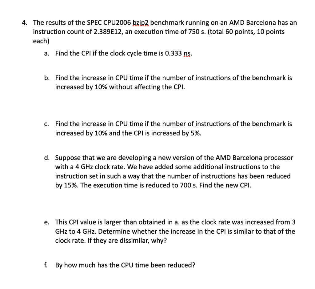 Solved 4. The results of the SPEC CPU2006 bzip2 benchmark | Chegg.com