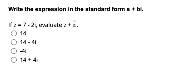 Solved Write the expression in the standard form a + bi. If | Chegg.com