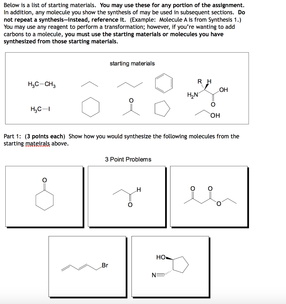 Solved Below is a list of starting materials. You may use | Chegg.com