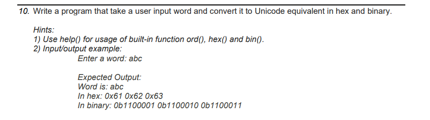 Solved 10 Write A Program That Take A User Input Word And