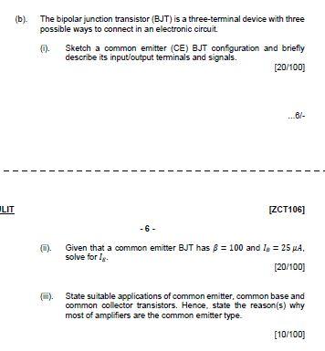 Solved (b). The bipolar junction transistor (BUT) is a | Chegg.com