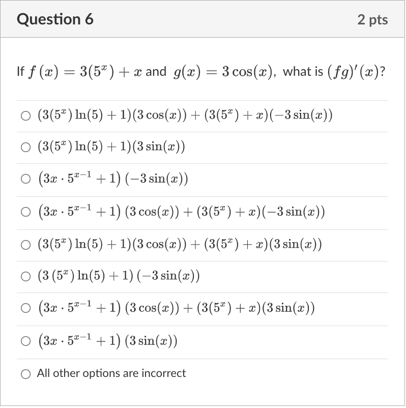 Solved If f(x)=3(5x)+x and g(x)=3cos(x), what is (fg)′(x) ? | Chegg.com