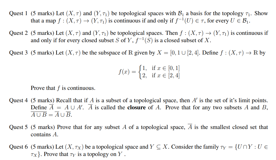 Solved Quest 1 (5 marks) Let (X,τ) and (Y,τ1) be topological | Chegg.com