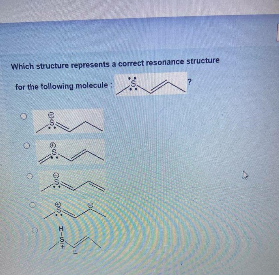 Solved Which structure represents a correct resonance | Chegg.com