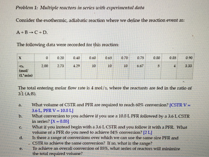 Solved Problem 1: Multiple reactors in series with | Chegg.com