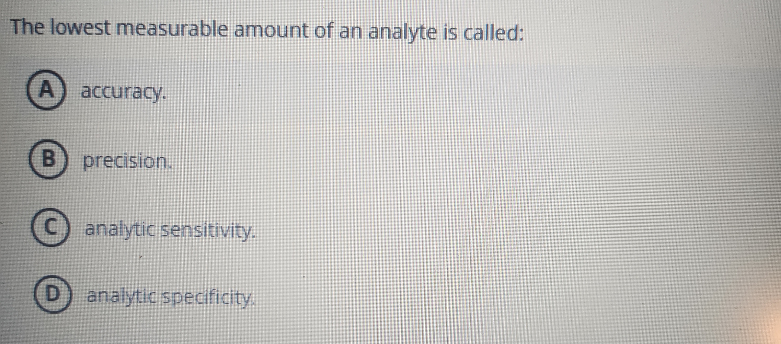 Solved The lowest measurable amount of an analyte is | Chegg.com