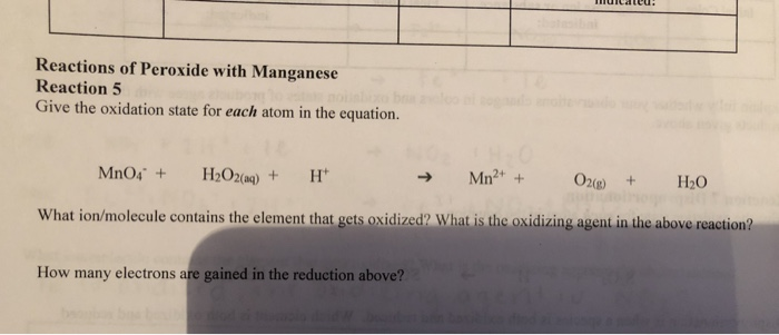 Solved Reactions of Peroxide with Manganese Reaction 5 Give | Chegg.com