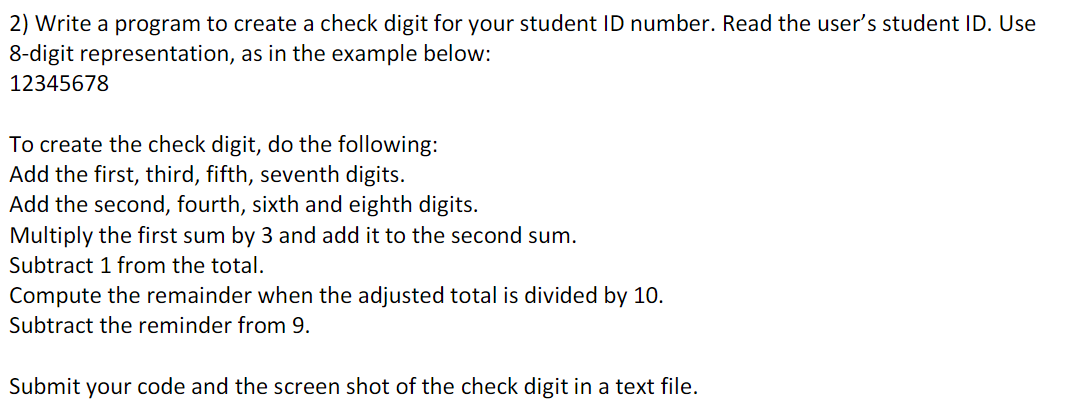 Solved 2) Write a program to create a check digit for your | Chegg.com