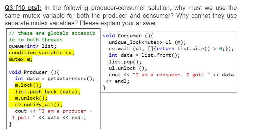 Solved Q3 [10 pts]: In the following producer-consumer | Chegg.com
