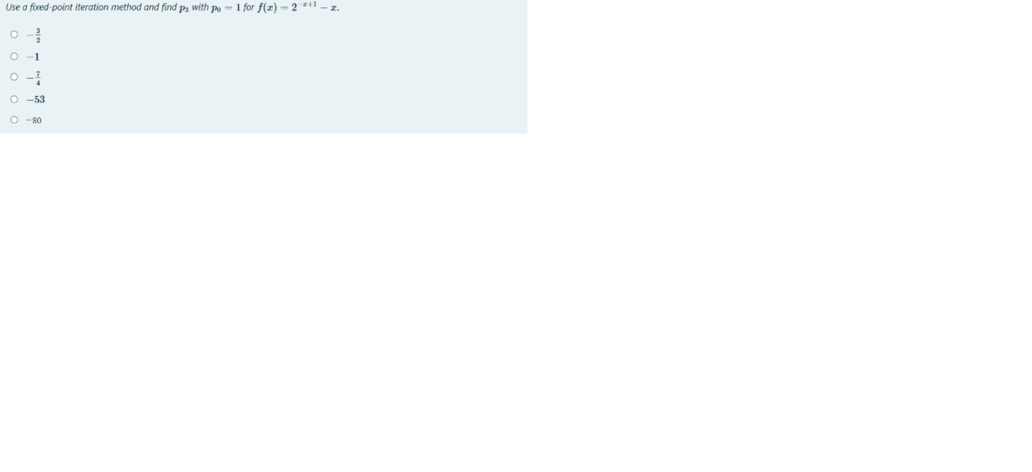 Solved Use a fixed-point iteration method and find p3 with | Chegg.com