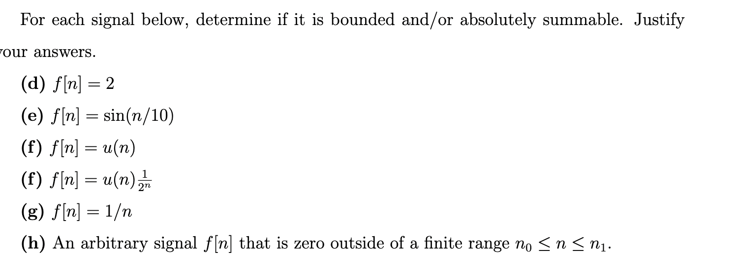 Solved For each signal below, determine if it is bounded | Chegg.com