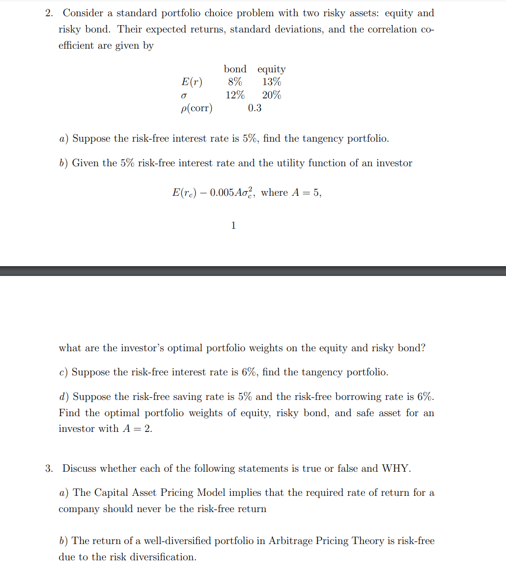 Solved 2. Consider a standard portfolio choice problem with | Chegg.com