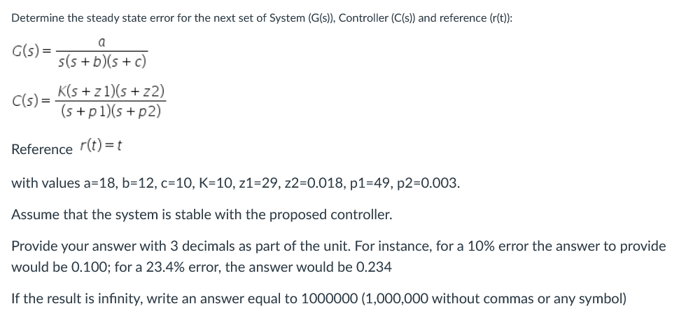 Solved Determine the steady state error for the next set of | Chegg.com