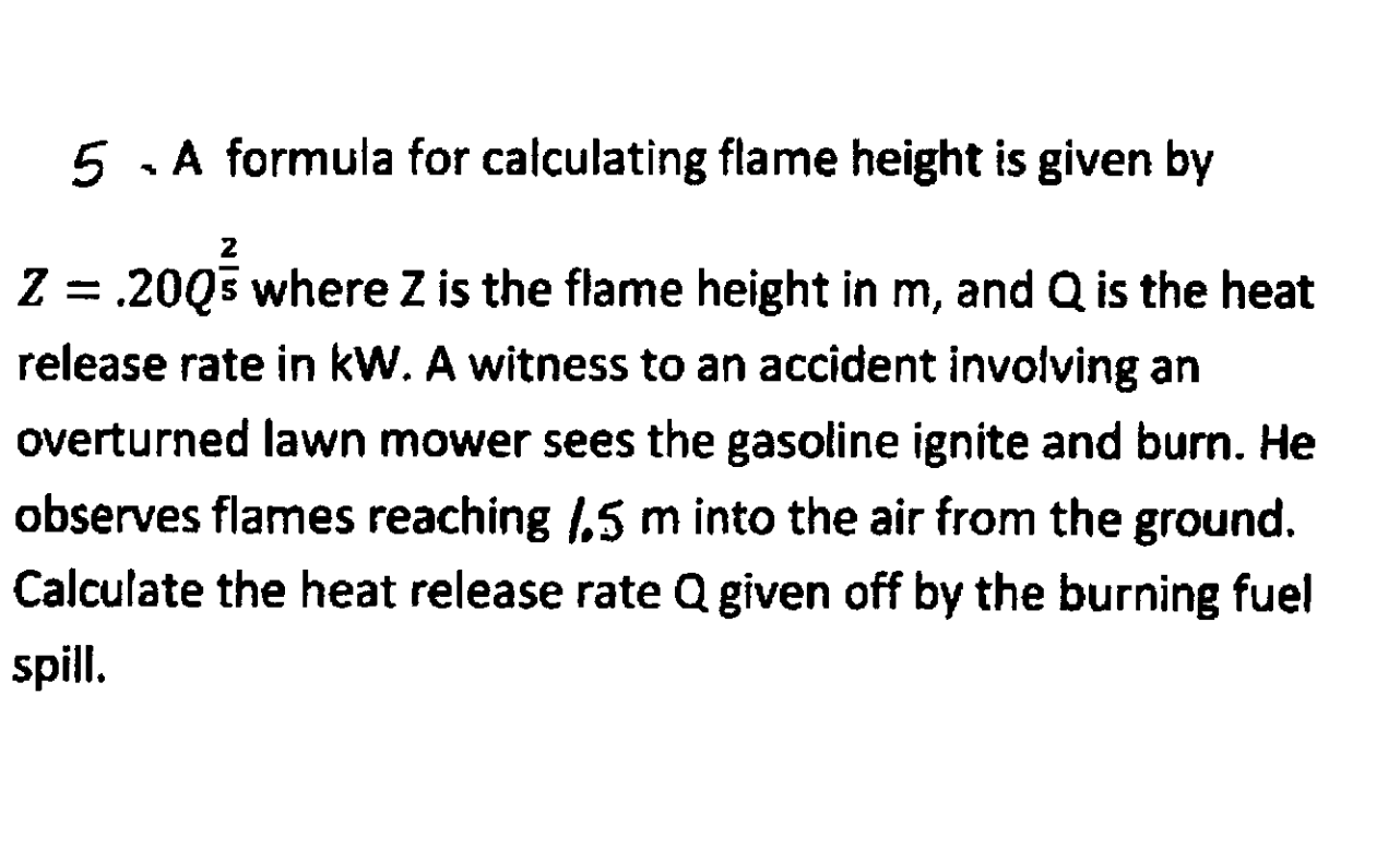 Solved 5 A formula for calculating flame height is given by | Chegg.com