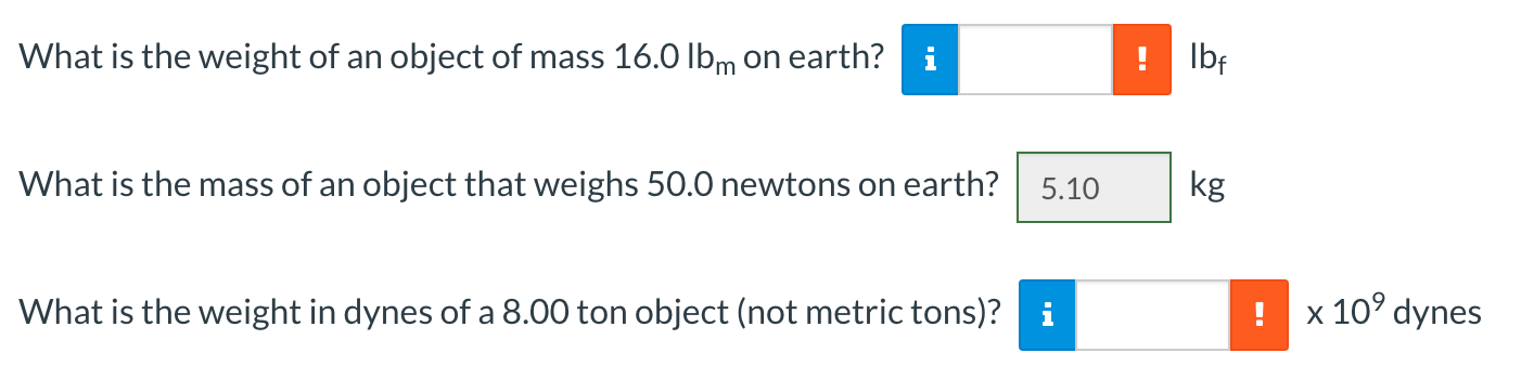 Solved What is the weight of an object of mass 16.0lbm ﻿on | Chegg.com