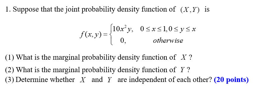 Solved 1. Suppose that the joint probability density | Chegg.com
