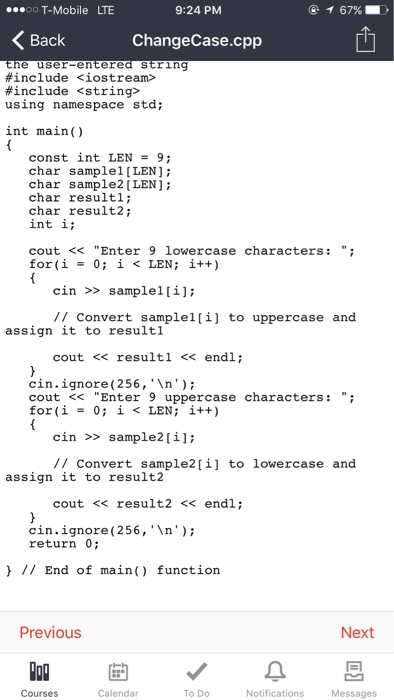 Solved 9:24 PM T-Mobile LTE 67% OO Back ChangeCase.cpp | Chegg.com