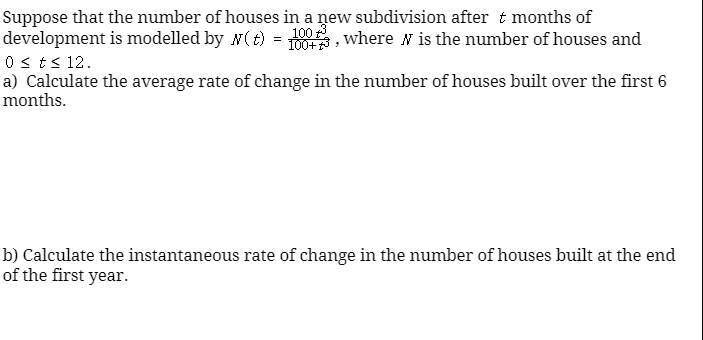 Solved Suppose that the number of houses in a new | Chegg.com