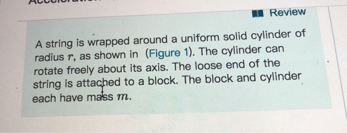 Solved Review A string is wrapped around a uniform solid | Chegg.com