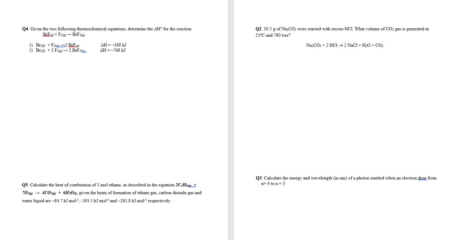 Solved Q4. Given the two following thermochemical equations, | Chegg.com