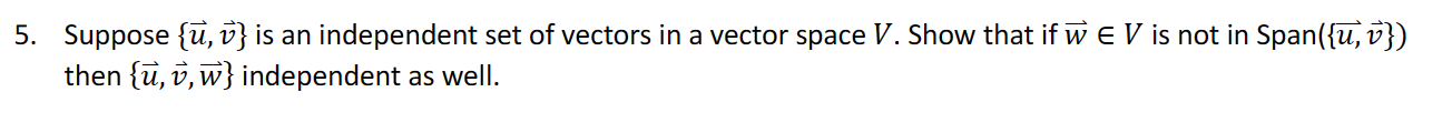 Solved 5. Suppose {u,v} is an independent set of vectors in | Chegg.com