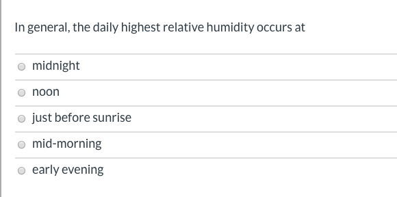 Solved In general, the daily highest relative humidity | Chegg.com
