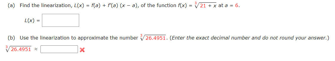 Solved A Find The Linearization L X F A F′ A X−a Of