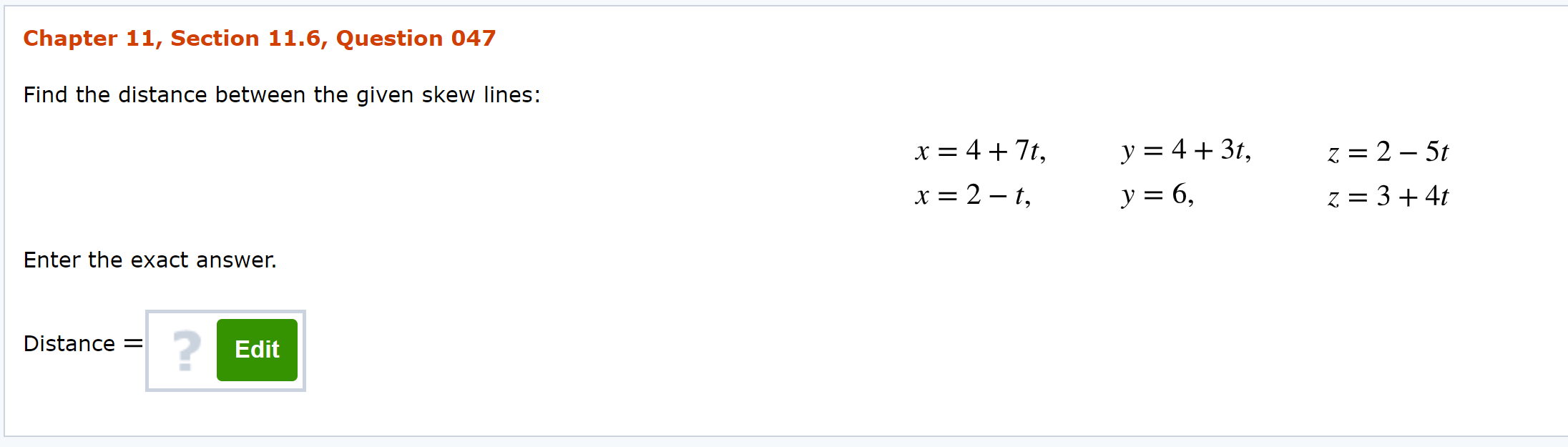 Solved Chapter 11, Section 11.6, Question 047 Find the | Chegg.com