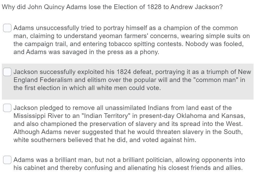 Why did John Quincy Adams lose the Election of 1828 | Chegg.com