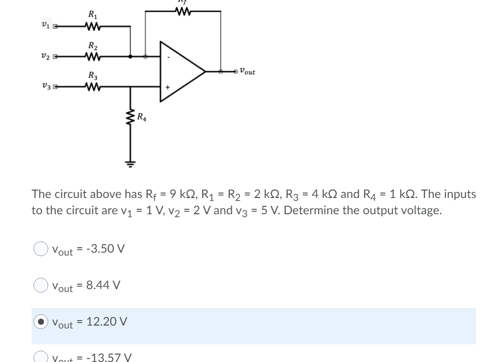 Solved The circuit above has Rf = 9 kΩ, R1 = R2 = 2 kΩ, R3 = | Chegg.com