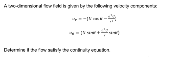 Solved A two-dimensional flow field is given by the | Chegg.com