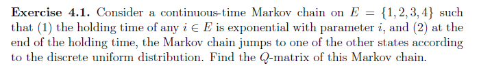Solved Exercise 4.1. Consider a continuous-time Markov chain | Chegg.com