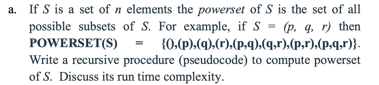 Solved If S is a set of n elements the powerset of S is the | Chegg.com