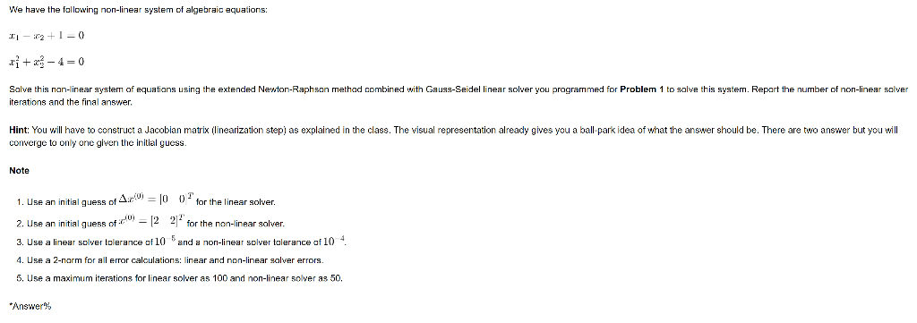 We have the following non-linear system of algebraic | Chegg.com