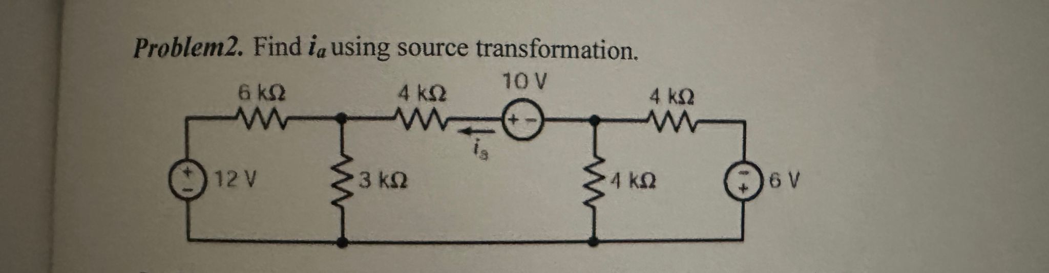 Solved Problem 2 Find Ia Using Source Transformation 3937