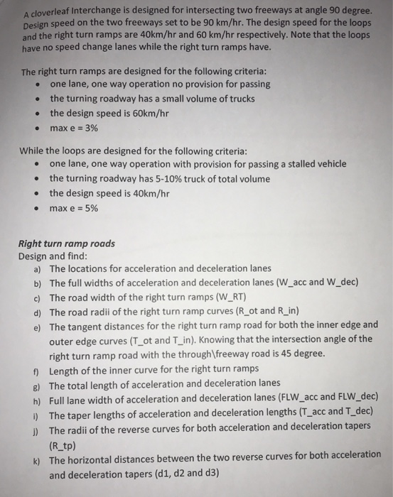 Solved A cloverleaf Interchange is designed for intersecting | Chegg.com