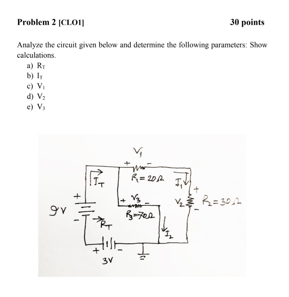 Solved Problem 2 [CLO1] 30 points Analyze the circuit given | Chegg.com