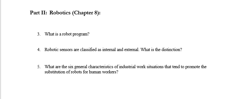 Solved Part II: Robotics (Chapter 8): 3. What is a robot | Chegg.com