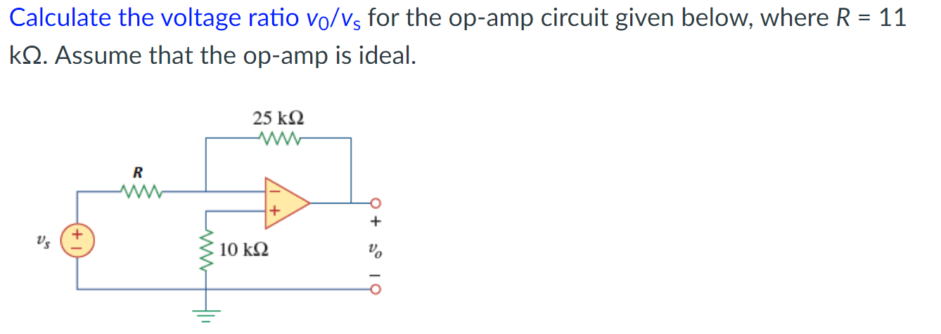 Solved Calculate the voltage ratio vo/vs for the op-amp | Chegg.com