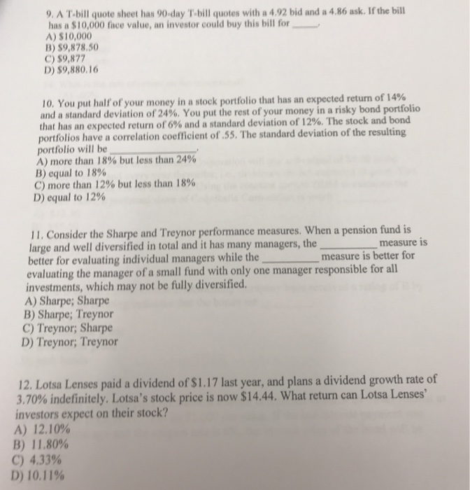 Solved 9. A T-bill quote sheet has 90-day T-bill quotes with | Chegg.com