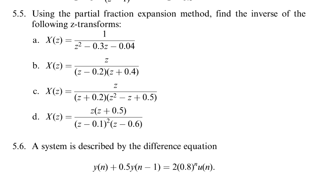 Solved 5.5. Using the partial fraction expansion method, | Chegg.com