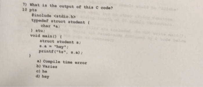 Solved What is the output of this C code? #include | Chegg.com