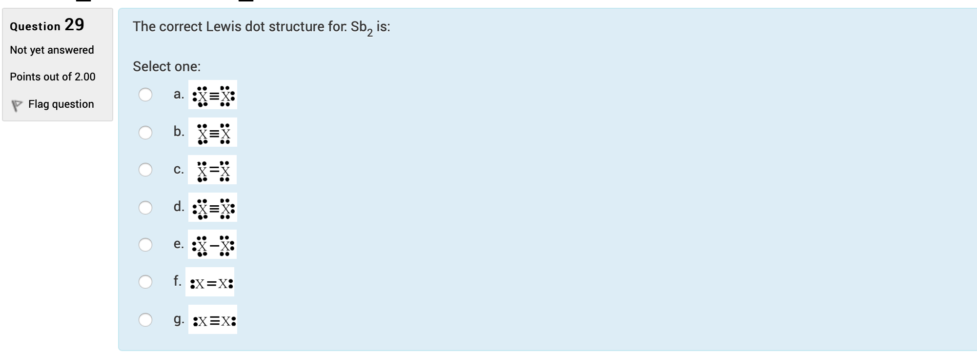Solved Question 29 The correct Lewis dot structure for. Sb | Chegg.com